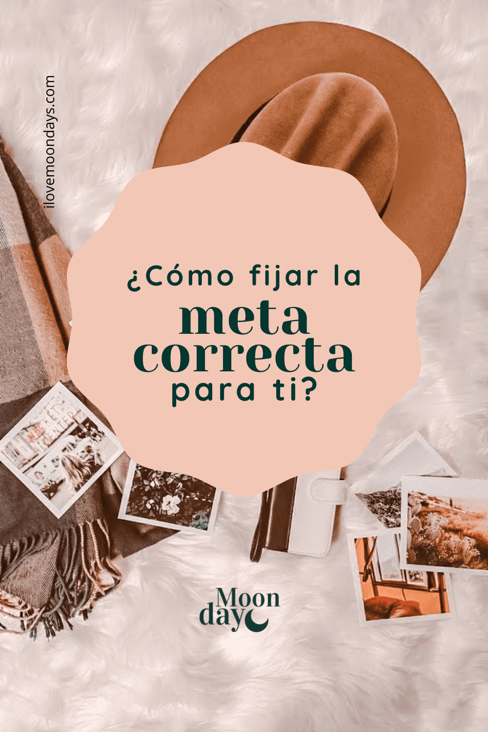 ¿Cómo fijar la meta correcta? - Moonday
